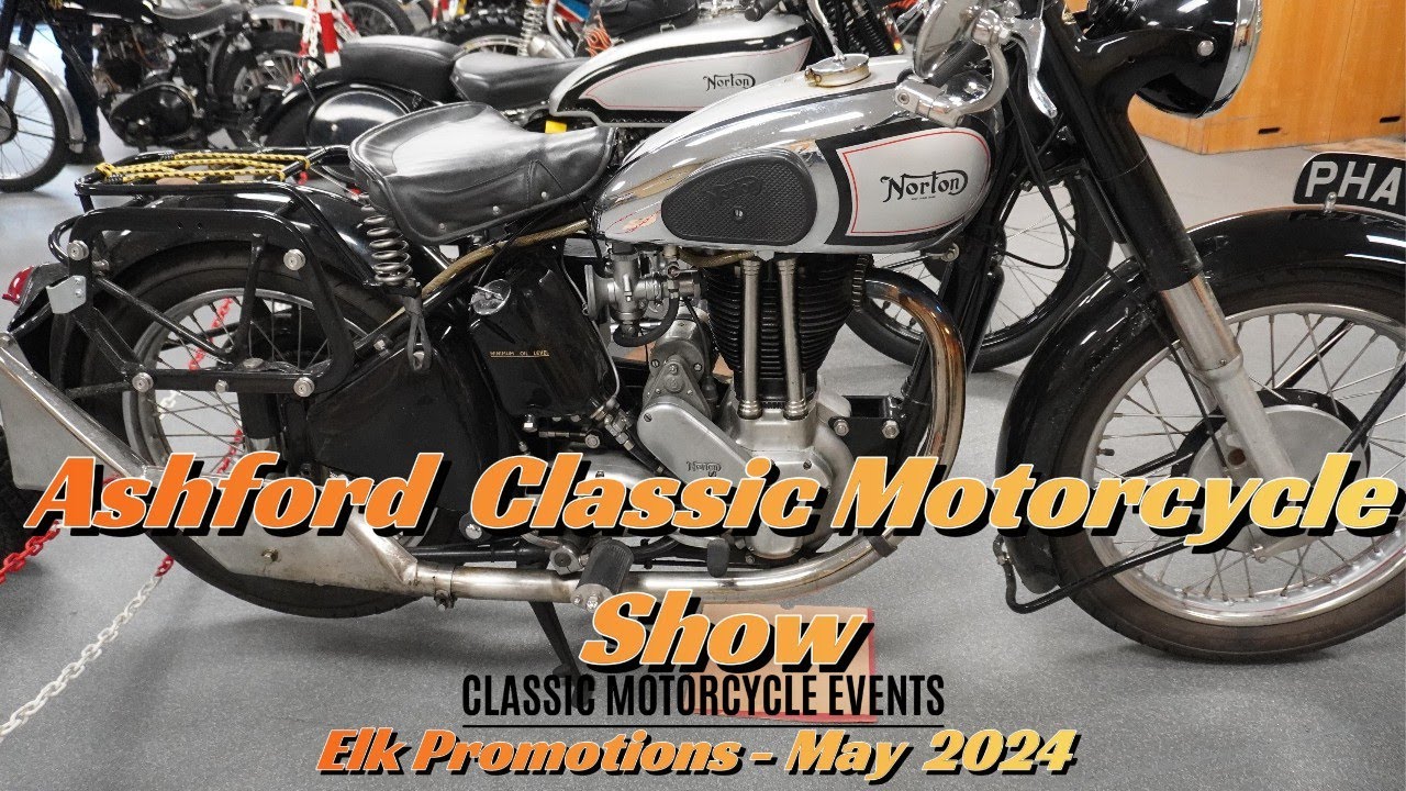 Ashford Classic Motorcycle Show & Jumble May 2024 - YouTube