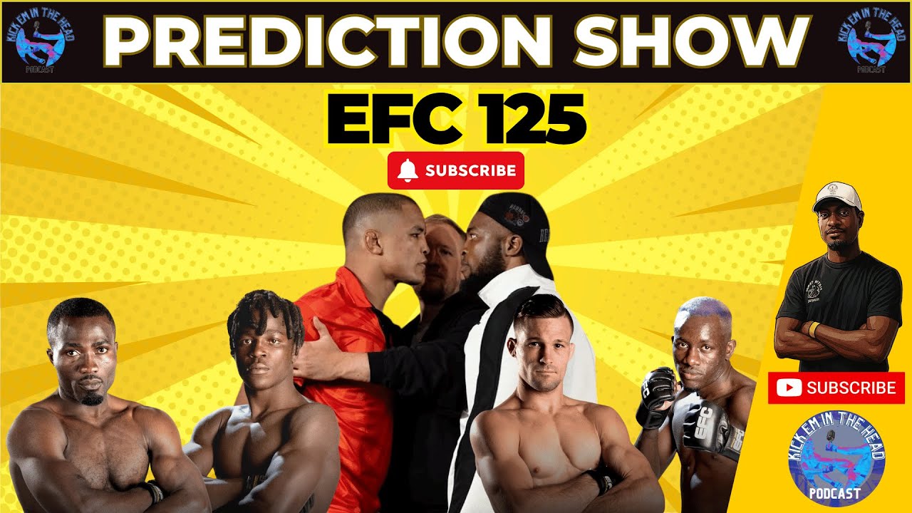 EFC 125 LIVE 🚨Prediction Show - YouTube