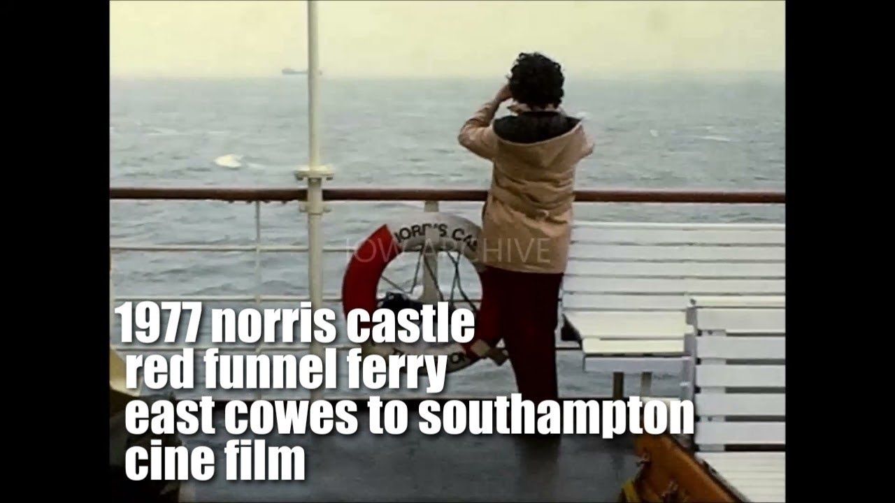 📽 1977 - norris castle - red funnel ferry - east cowes to southampton ...