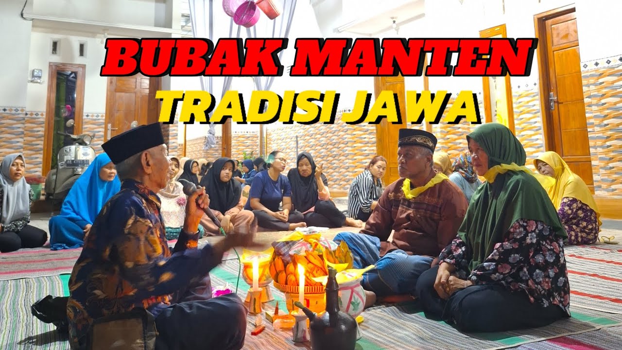 BUBAK MANTEN DALAM TRADISI JAWA - YouTube