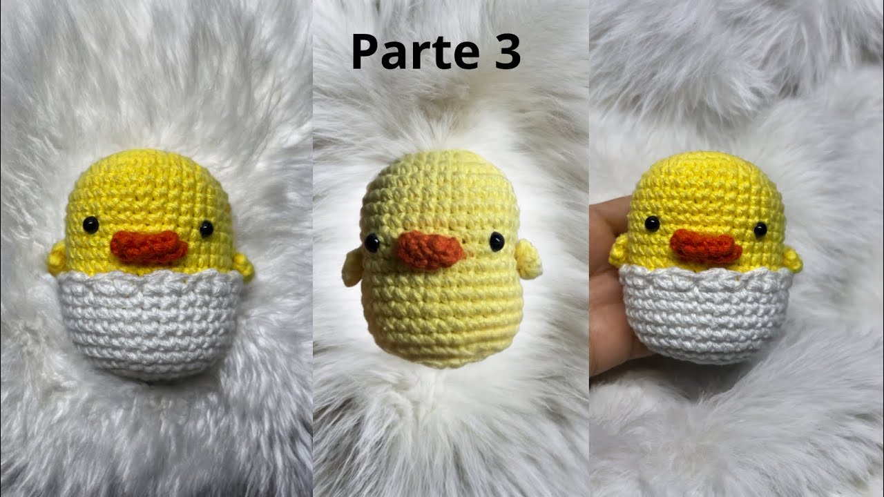 Pollito/patito- Cascaron de huevo- Tutorial crochet amigurumi parte 3 ...