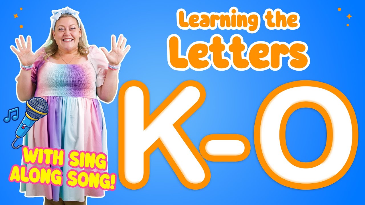Alphabet Adventures: Learn Letters K to O with Fun Lessons and Songs ...