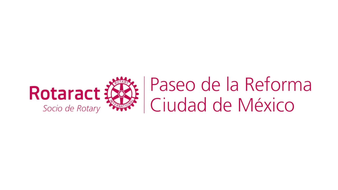 Primer Campanazo del Club Rotaract Paseo de la Reforma Ciudad de México ...