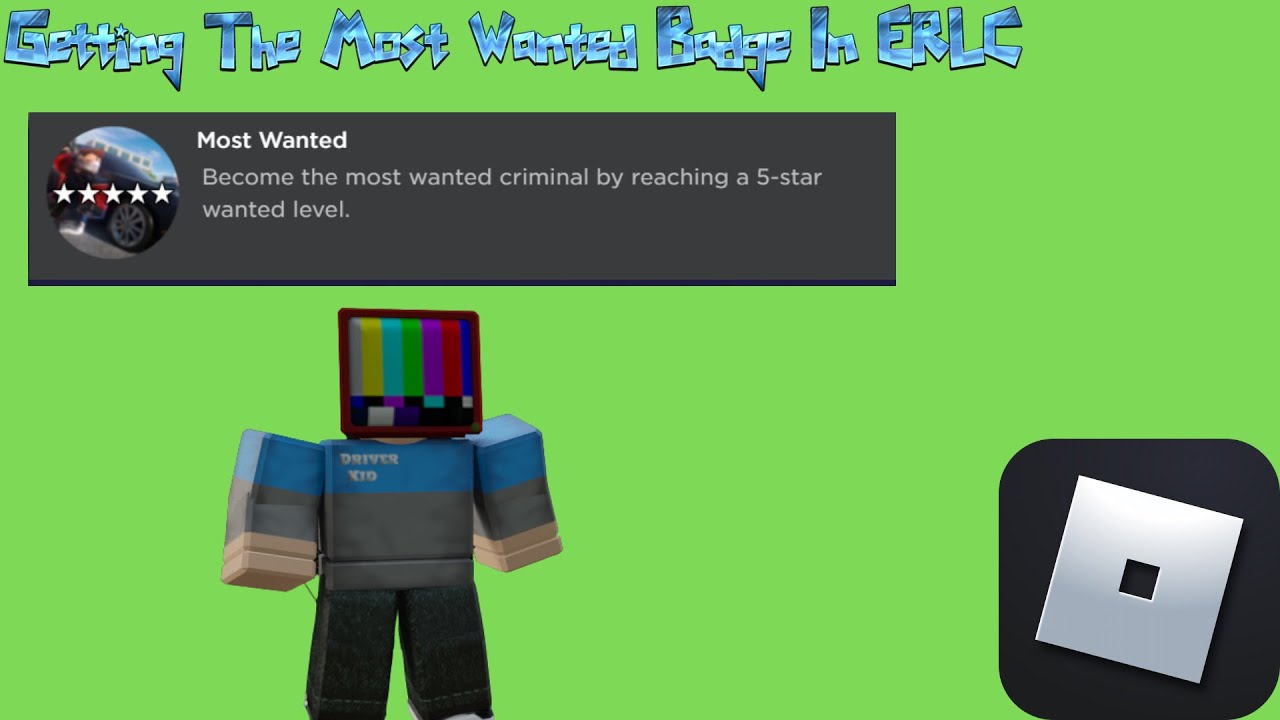 Getting The Most Wanted Badge In ERLC (Roblox) - YouTube