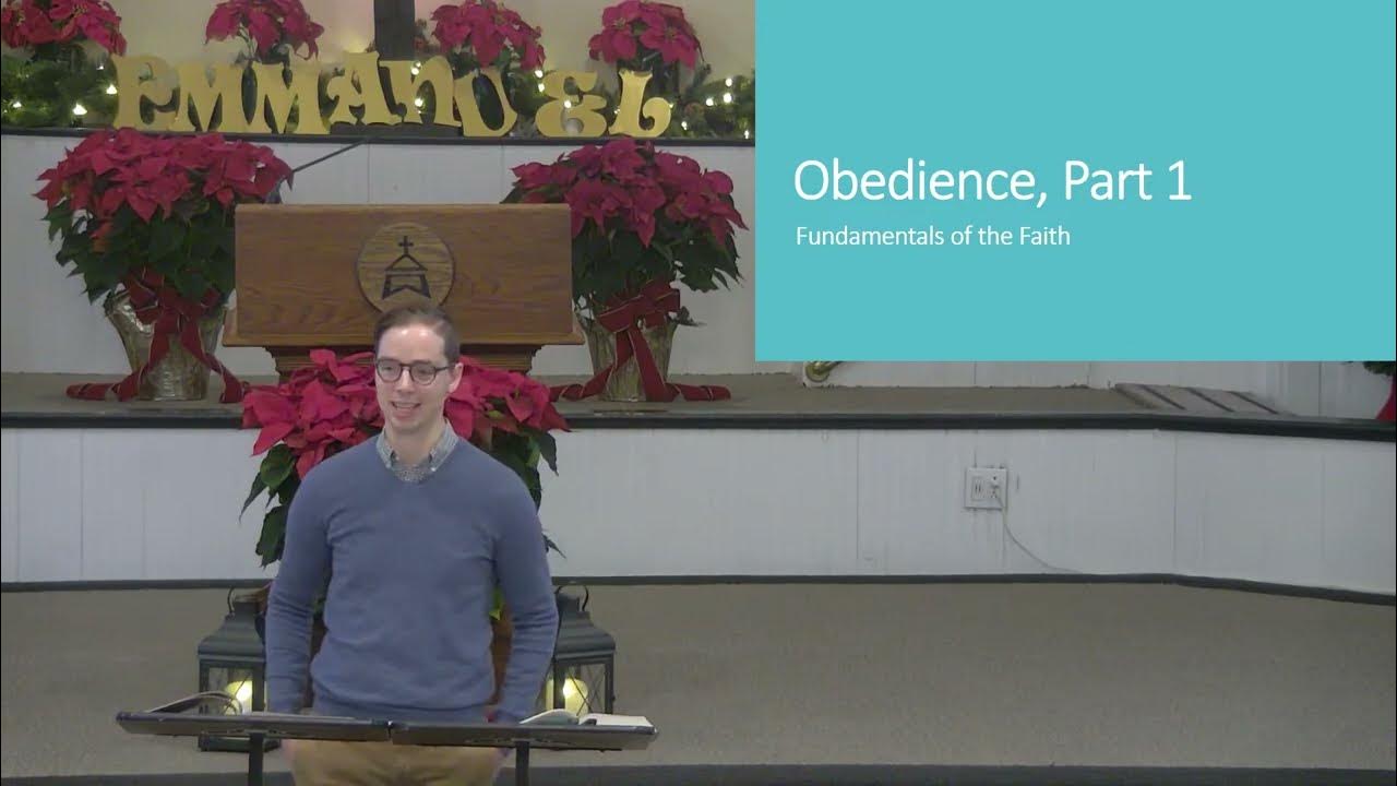 12.3.23 Sunday School, Fundamentals of the Faith --- Lesson 22 ...