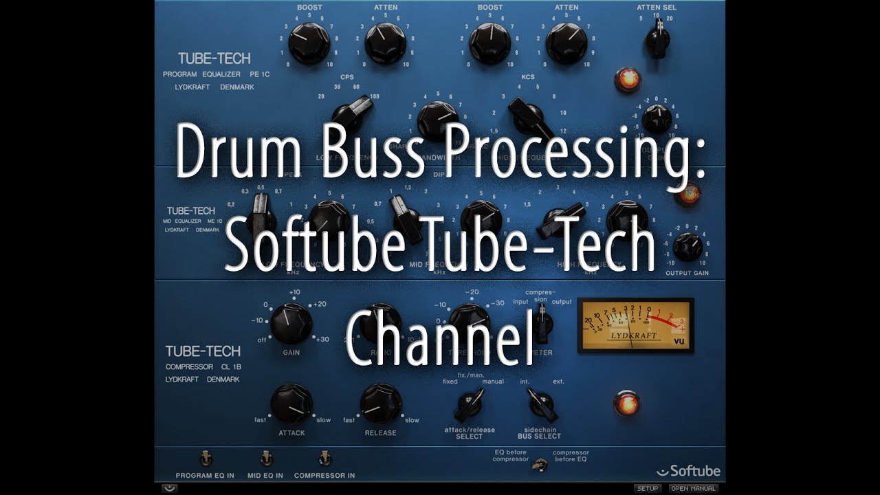 Drum Buss Processing: Softube Tube-Tech Channel - YouTube