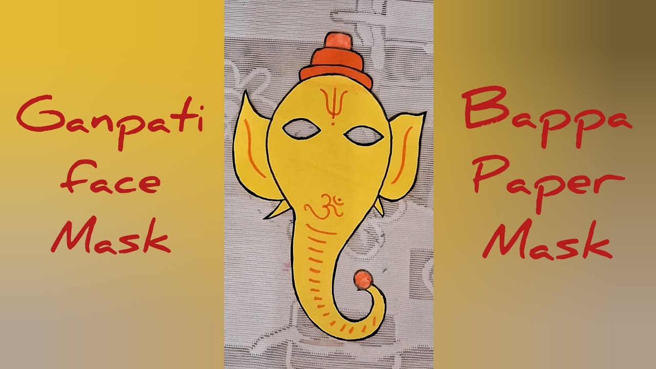 ganpati face mask making🕉ganesha paper mask| paper craft| mask for kids ...