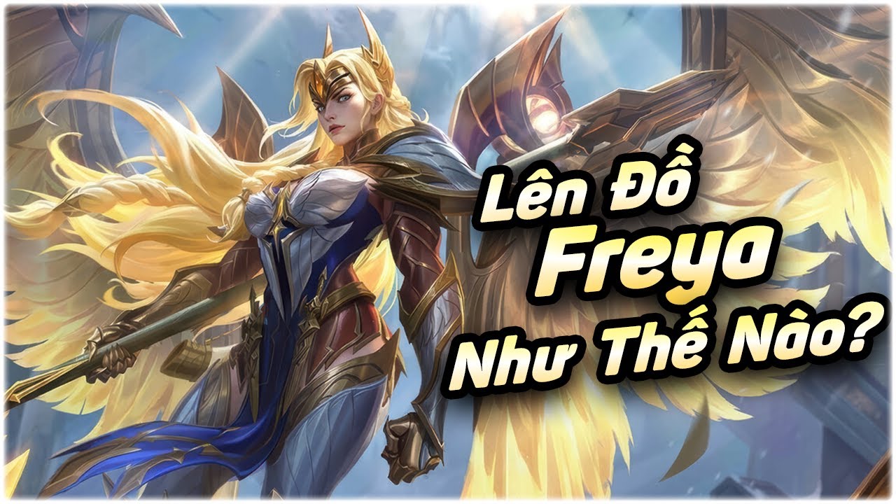 Build Đồ Freya Mới Sao Cho Hợp Lí?? - YouTube