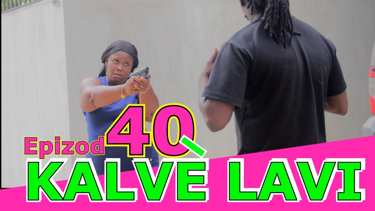 KALVÈ LAVI #40 - YouTube