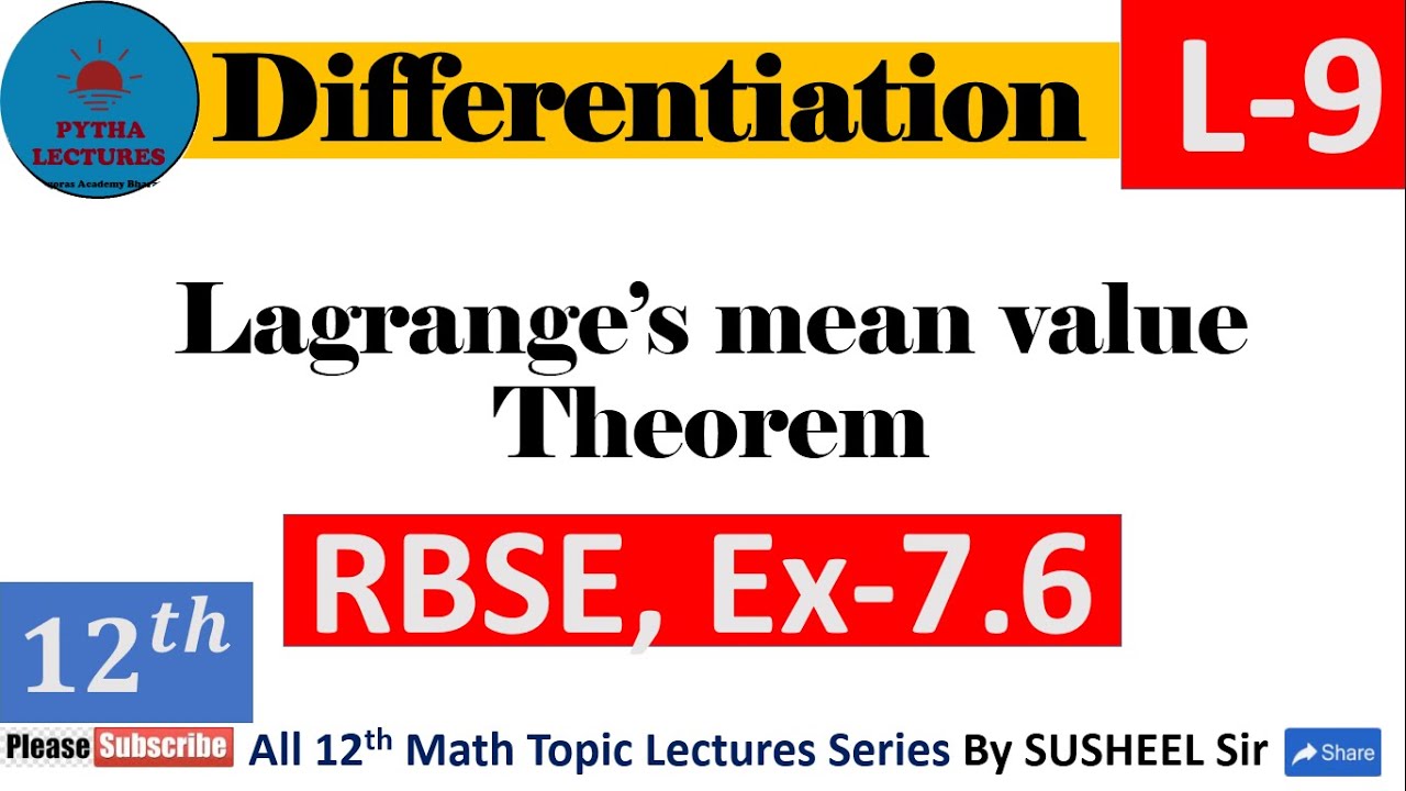 Class 12 Math RBSE | Lagrange's Mean Value Theorem | RBSE ExERCISE -7.6 ...