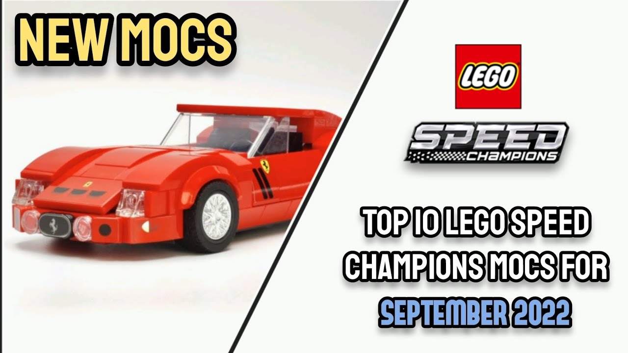 Top 10 LEGO Speed Champions MOCs for September 2022 - YouTube