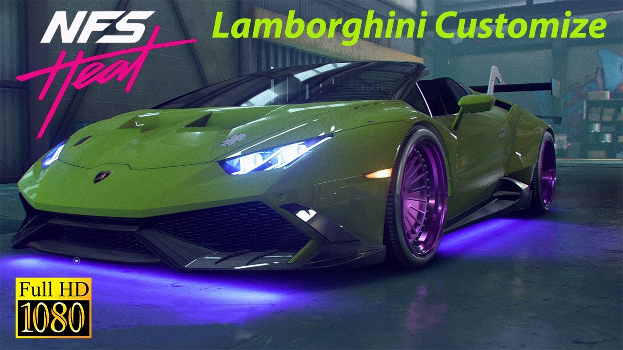 Need For Speed Heat In 2021 | Lamborghini Super Car Customize ...