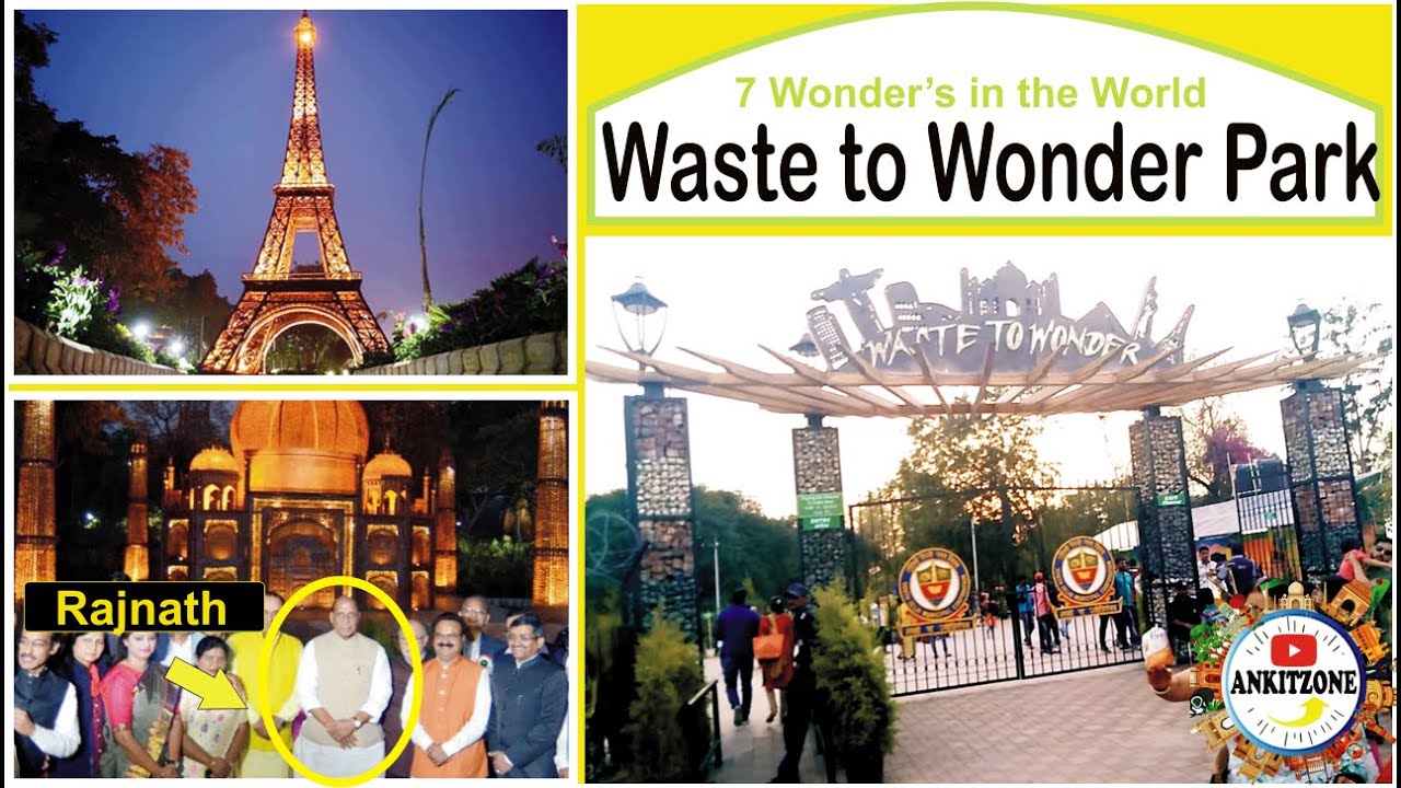 Waste to Wonder Park Delhi | 7 Wonders of the World Park in Delhi Vlog ...
