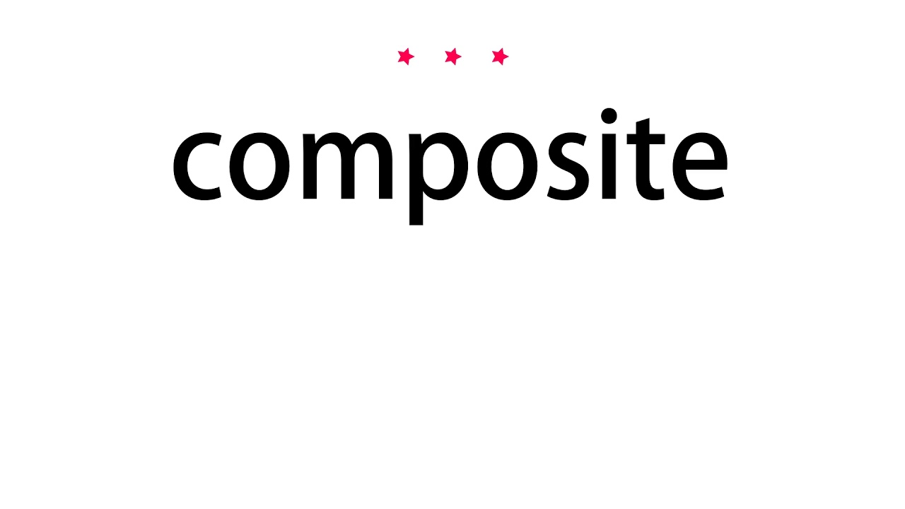 How to pronounce composite - Vocab Today - YouTube