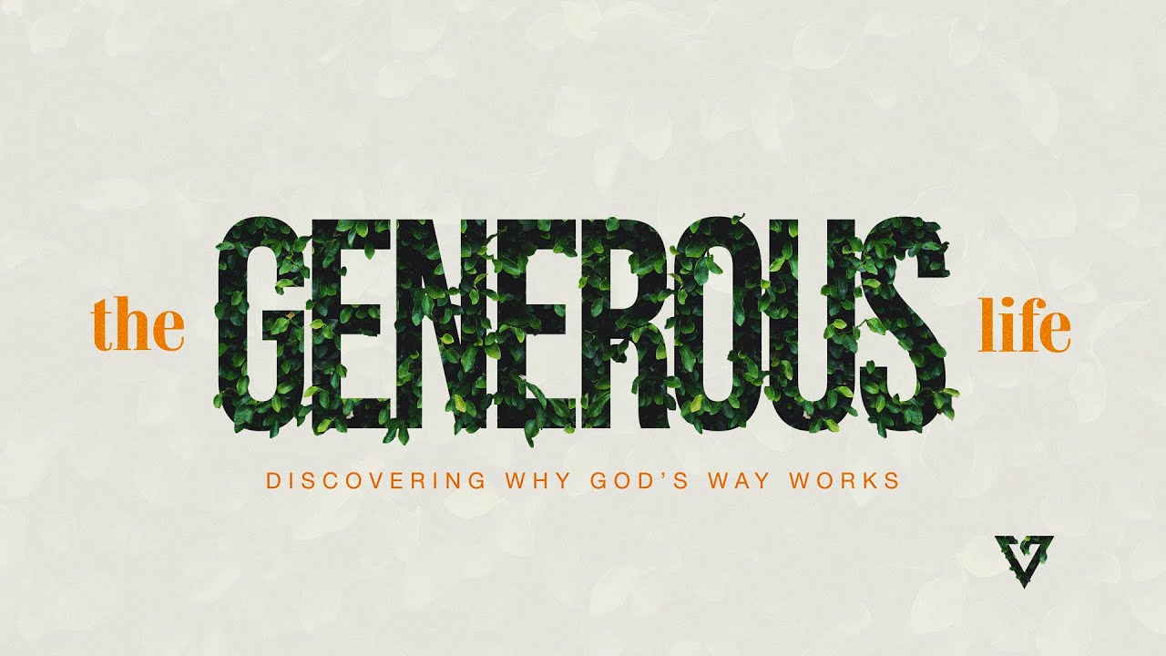 The Generous Life, Part 6 | The Blessing of Generosity - YouTube