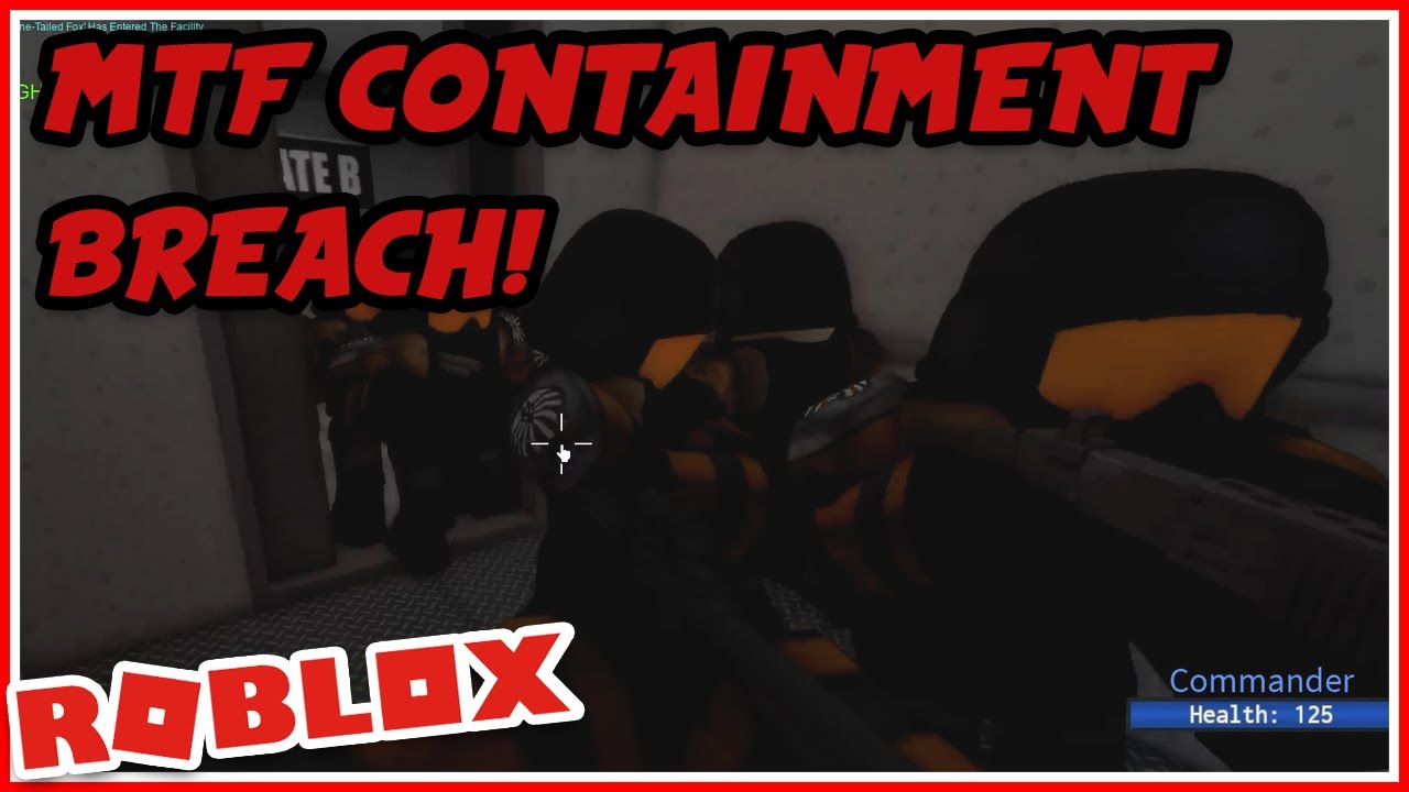 MTF Commander! SCP Containment Breach! Roblox! - YouTube