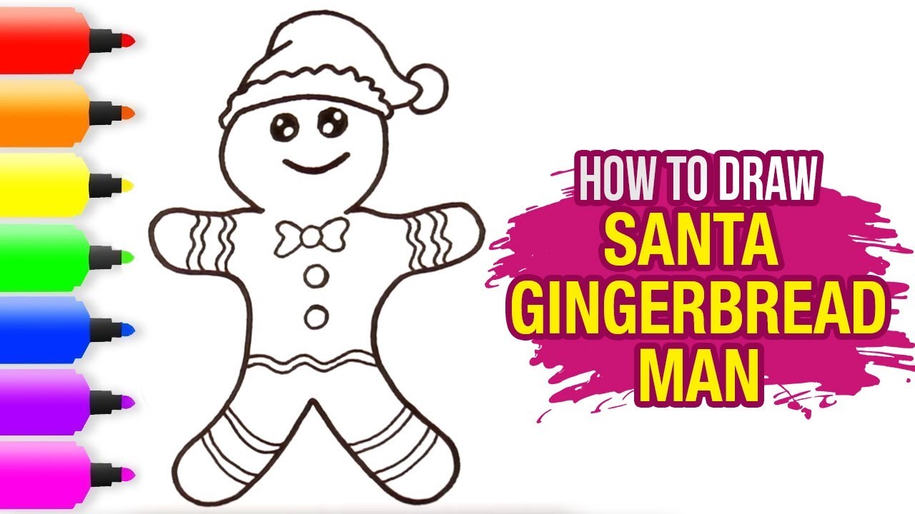 How To Draw Santa Gingerbread Man | Coloring Pages For Kids | Santa ...