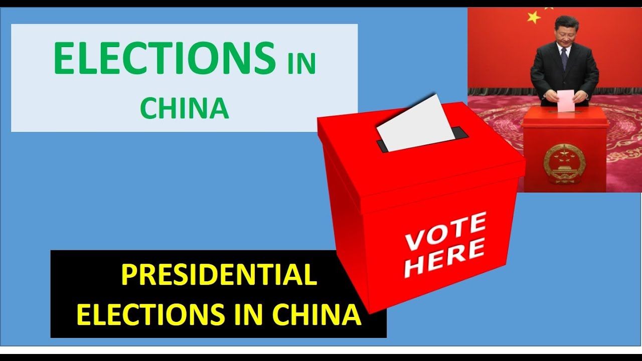Elections in China/ Presidential Elections in China/ How the National ...
