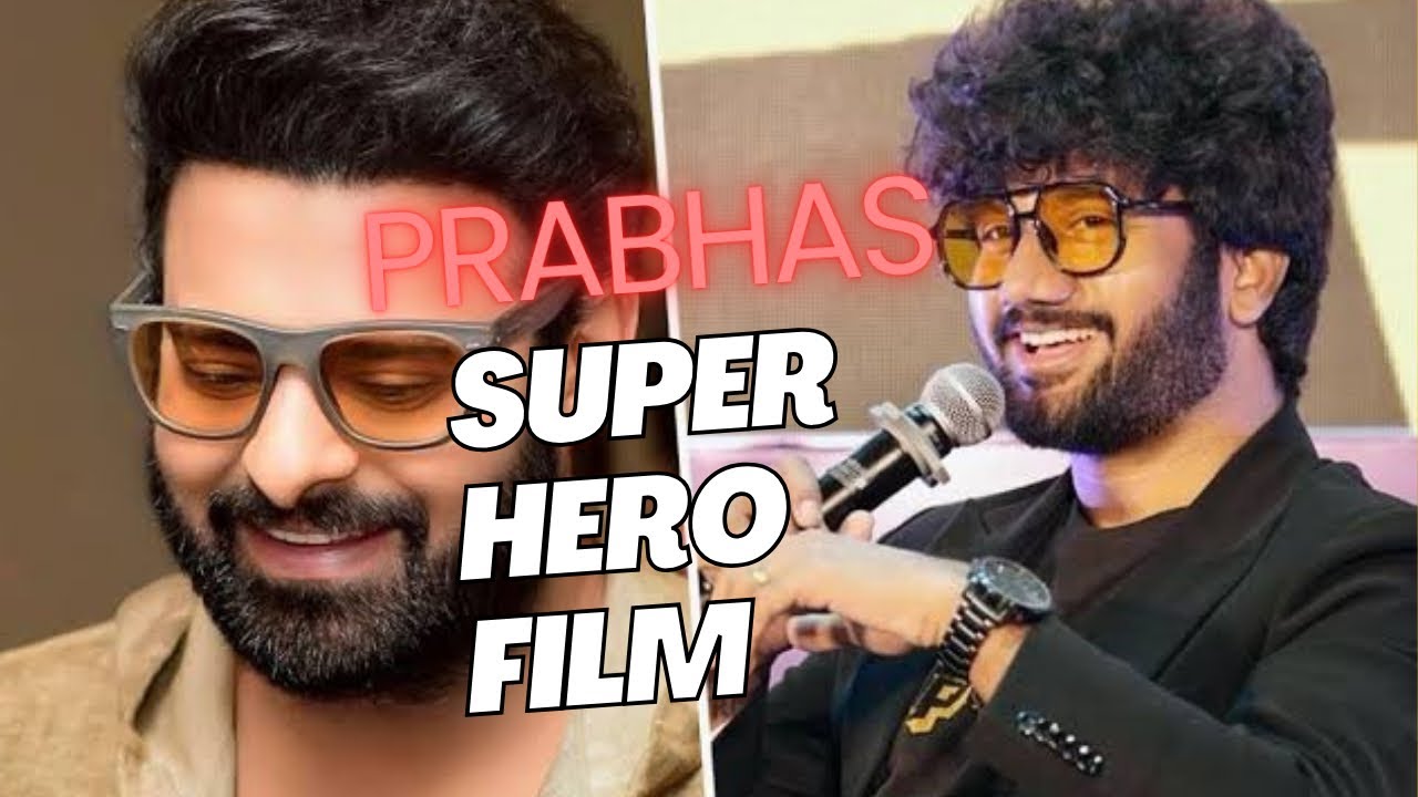 Prabhas Prashanth Varma Big Surprise Prabhas Super Hero #prabhas #prashanthvarma #fans #post # ...