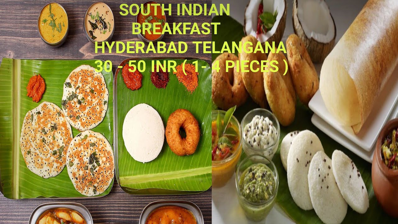 South Indian Breakfast 2025 ll Hyderabad City ll Telangana ( state ...