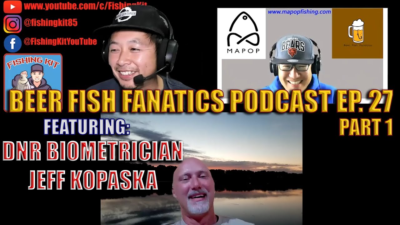 Beer Fish Fanatics Podcast Episode #27 | with Iowa DNR Biometrician ...