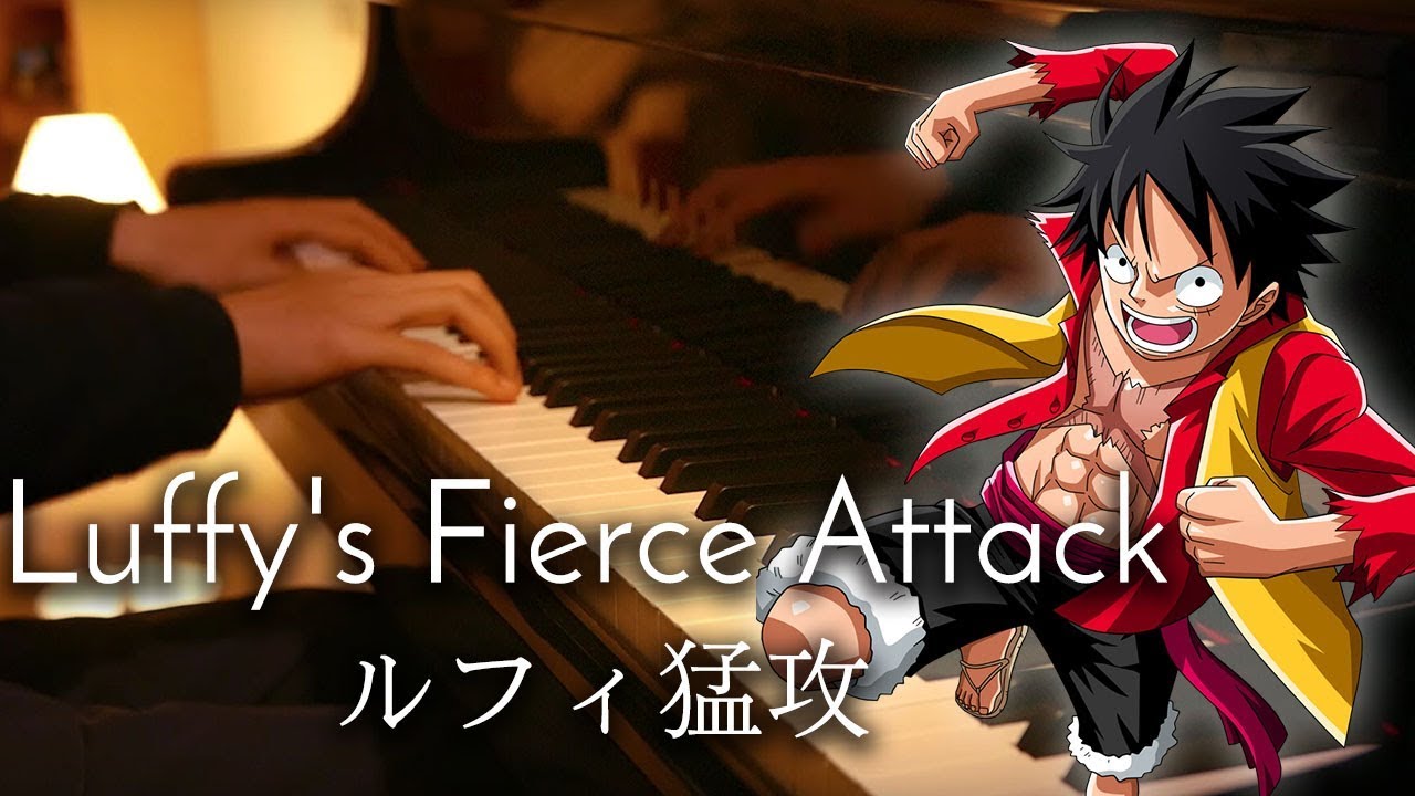SLSMusic｜海賊王配樂｜ルフィ猛攻 Luffy's Fierce Attack / ONE PIECE - Piano Cover ...