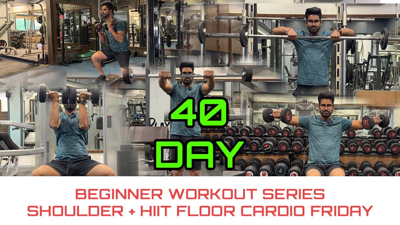 Beginner to Advance Workout Series | Day 40 | Shoulder + HIIT Floor ...