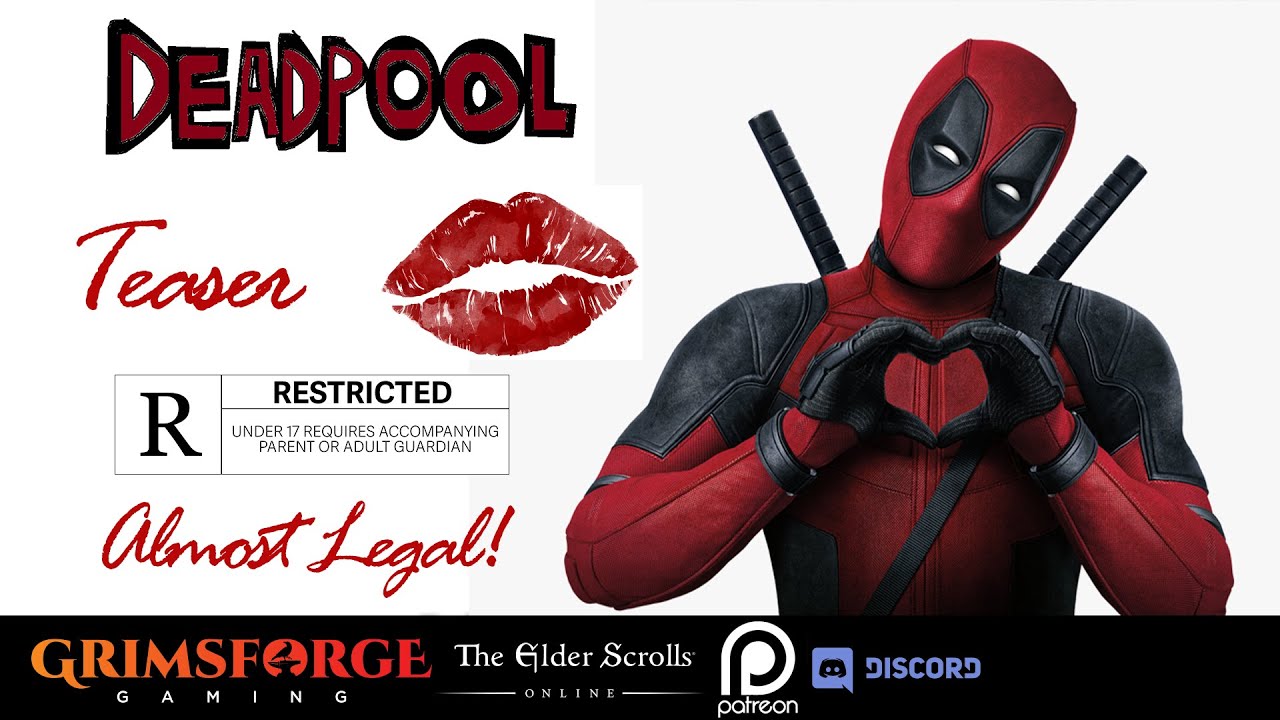 ESO StamNB "Deadpool" Almost Legal Teaser. (DW/2H) #Deadpool # ...