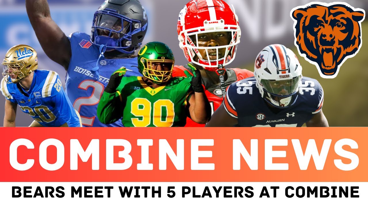 📰NEWS; Bears Meet w/5 Players at NFL Combine + Ben Johnson's BIG ...