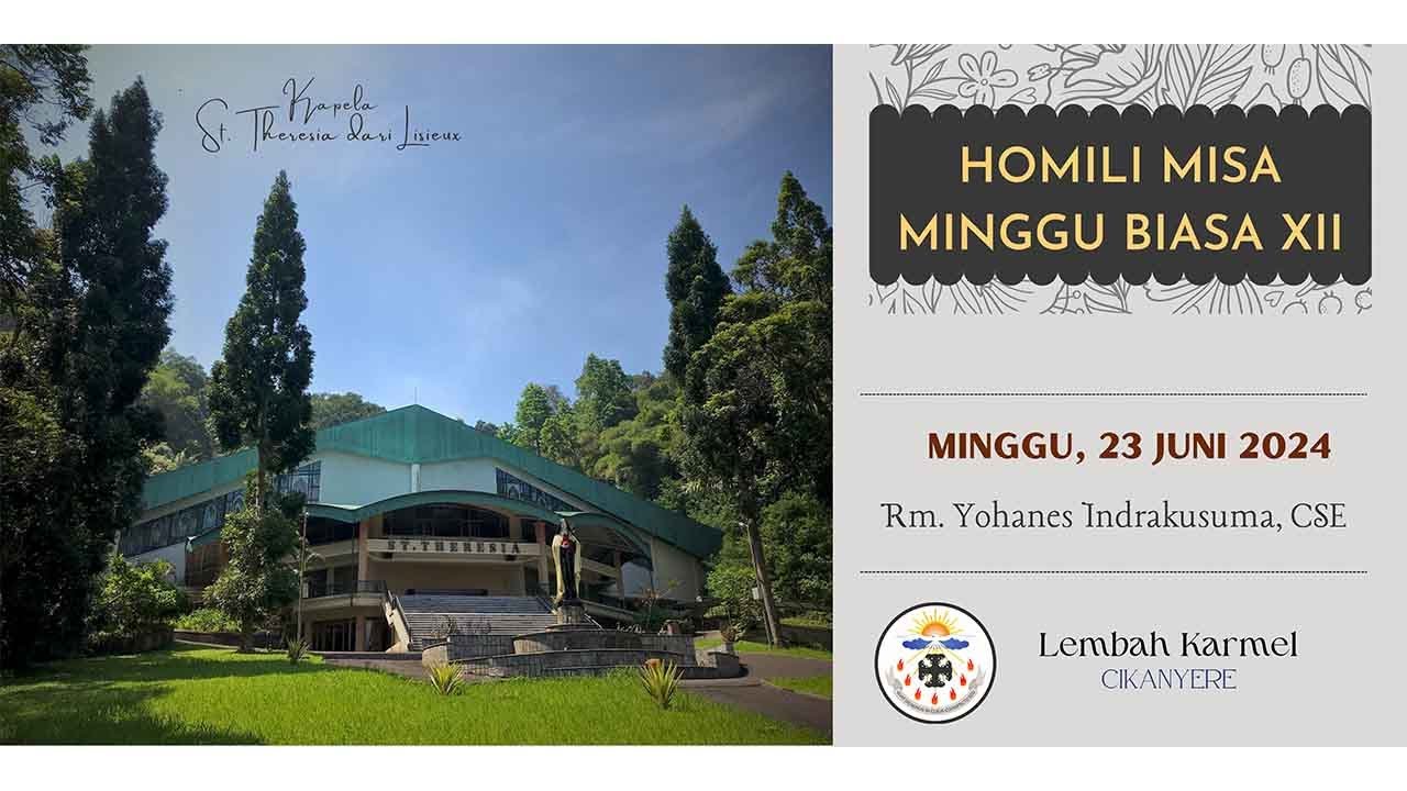 HOMILI MISA MINGGU BIASA XIII - 23 JUNI 2024 - YouTube