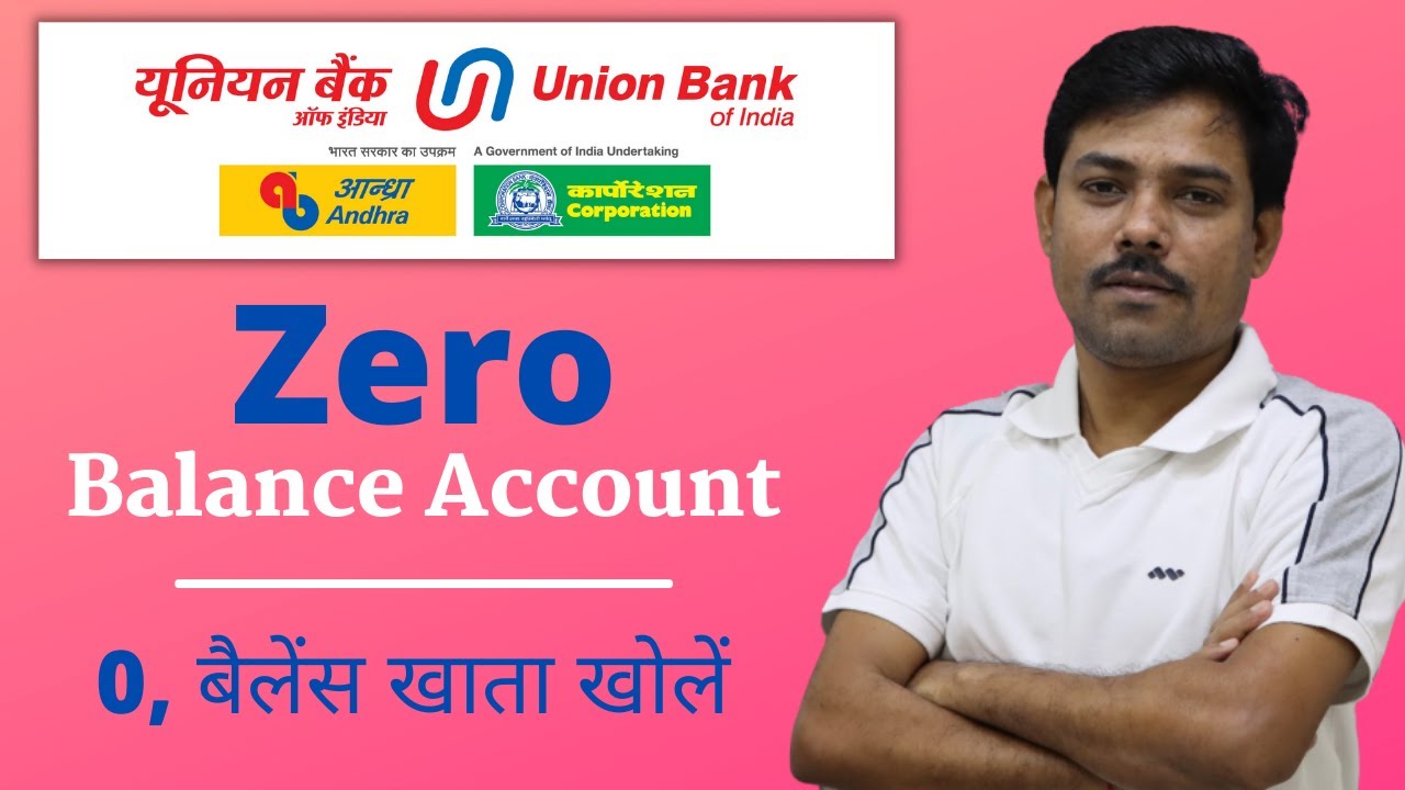 Union Bank Zero Balance Account Opening Online | How to Open Union Bank ...