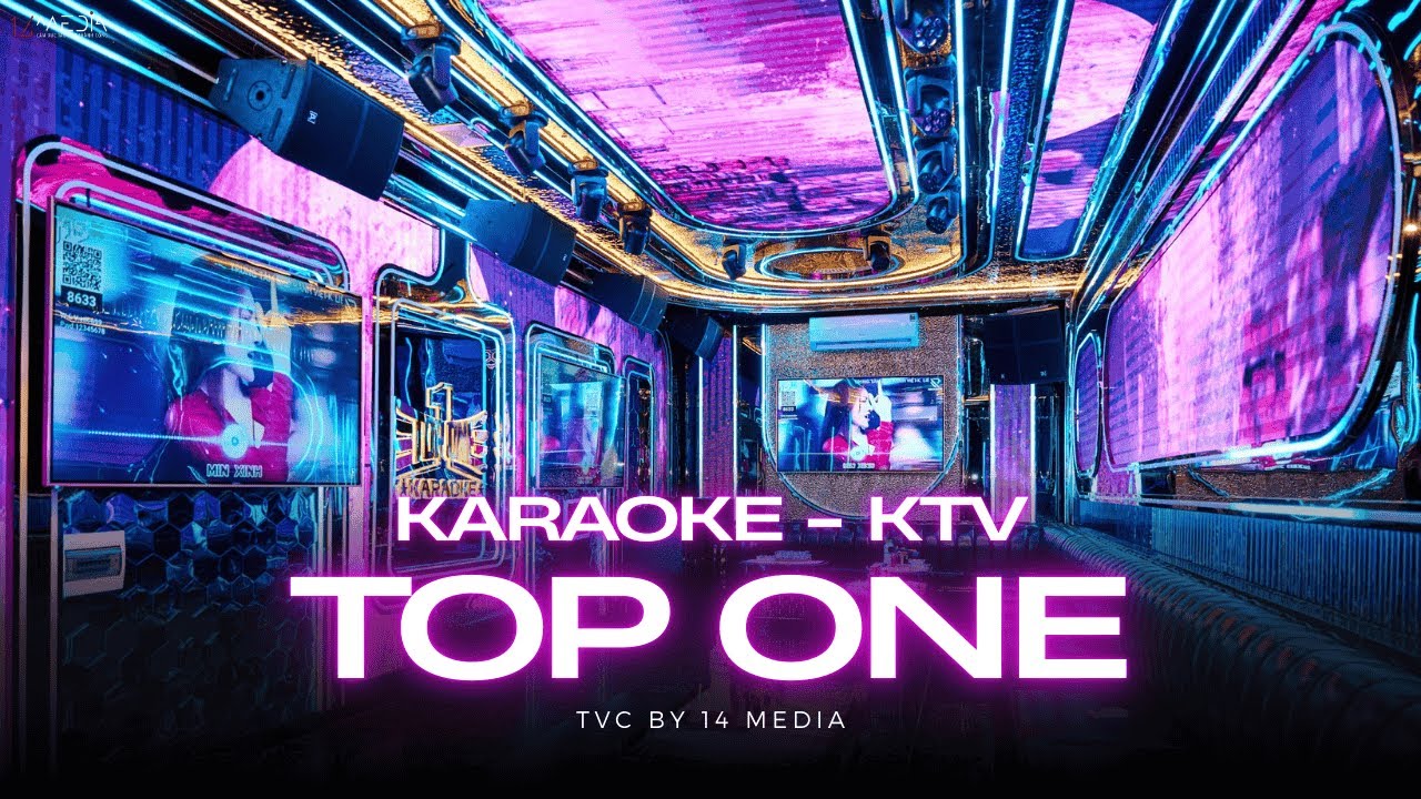 TVC KARAOKE KTV TOP ONE | 14 MEDIA - YouTube