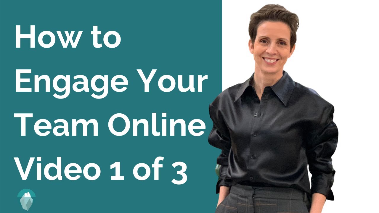 How to Engage Your Team Online - Video 1 of 3 - YouTube