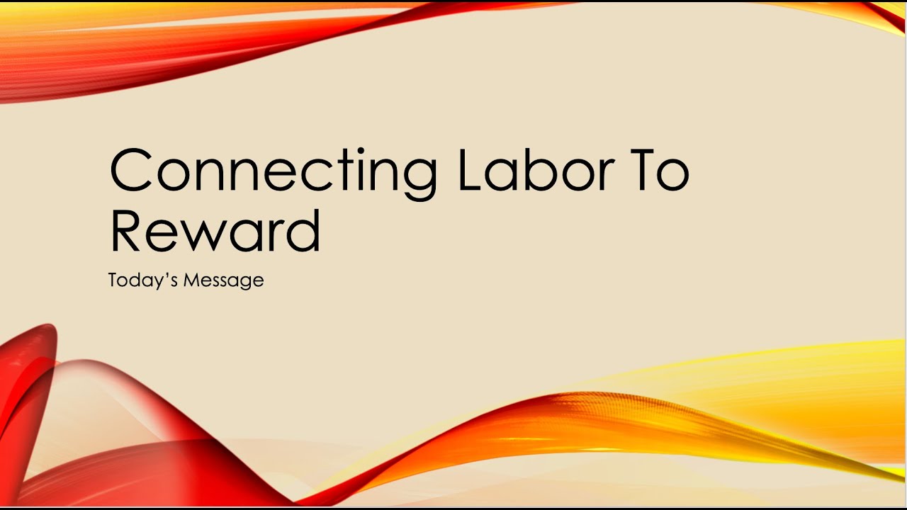Connecting Labor to Reward - YouTube