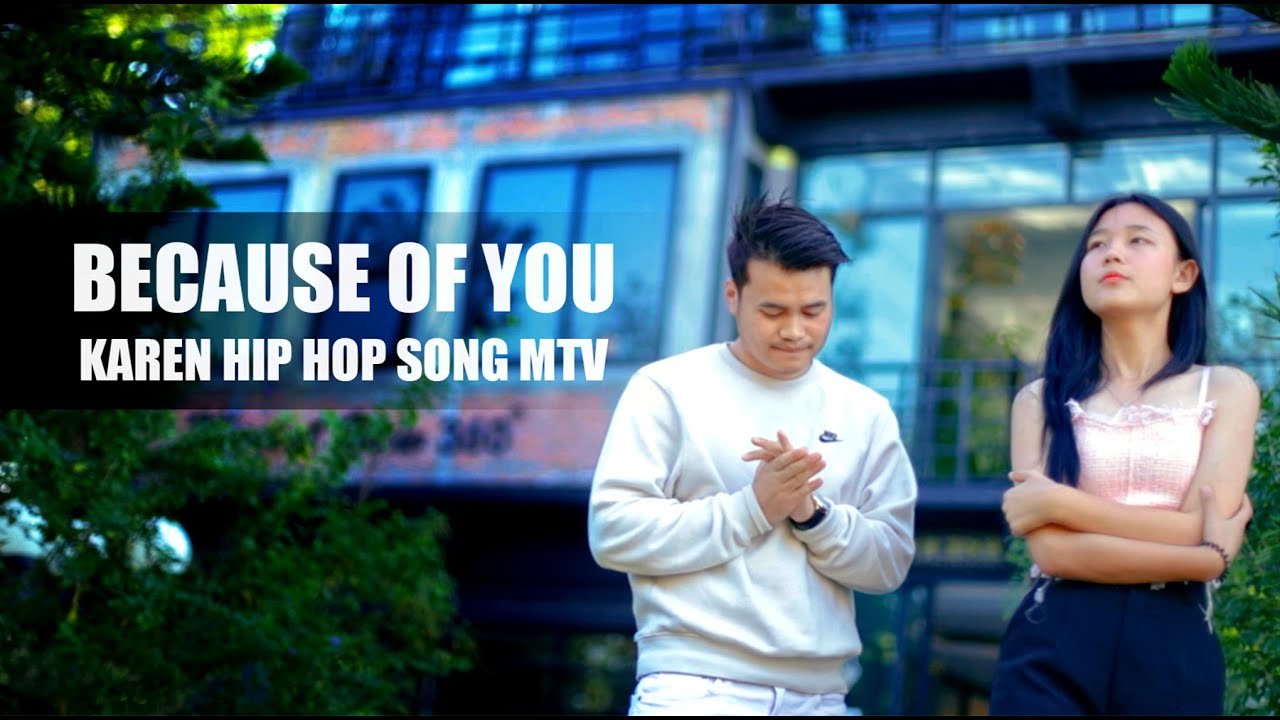 Because of you-Karen Hip Hop Song MTV Day-SD Chai Family EP2 - YouTube