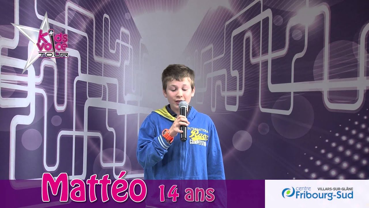 Mattéo - Kids Voice Tour - Fribourg-Sud - YouTube