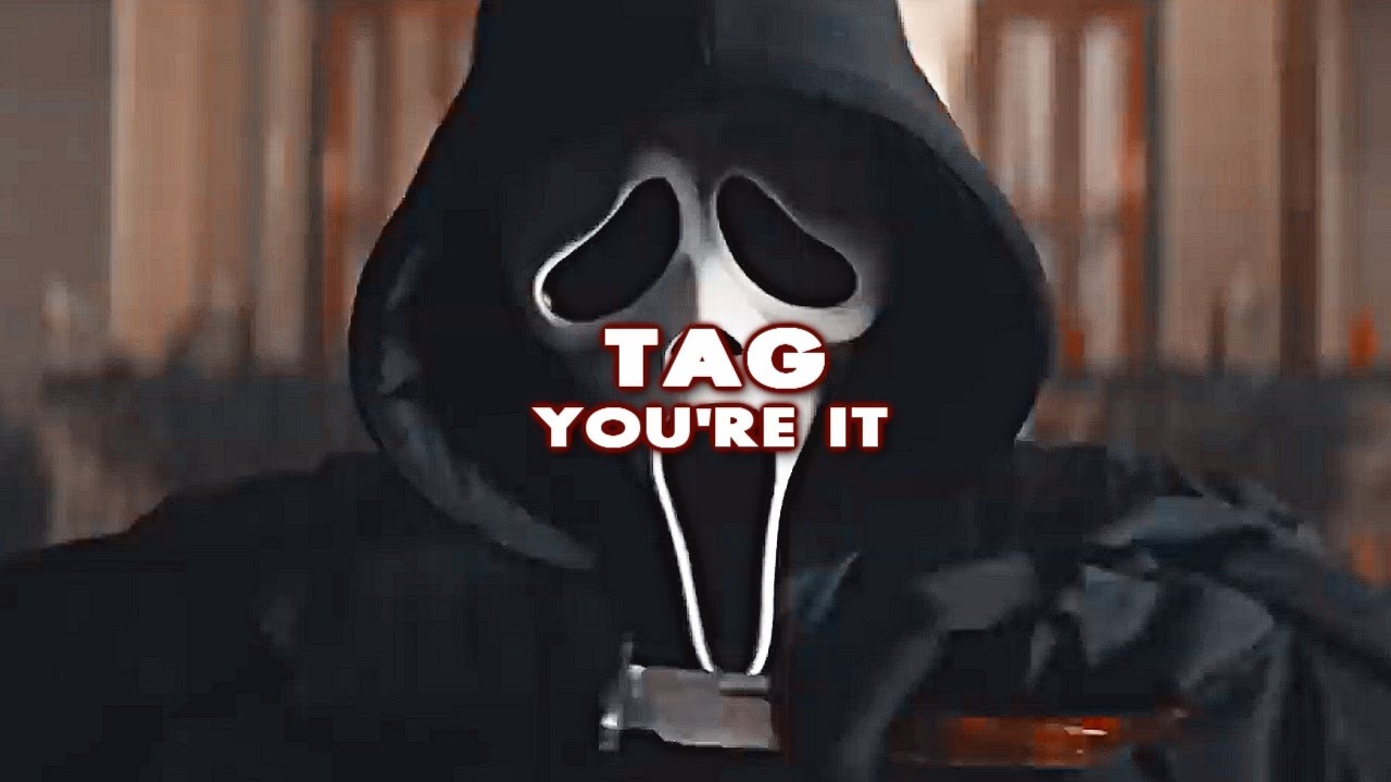 ghostface || tag, you're it - YouTube