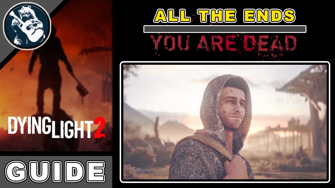 Dying Light 2 Ending Dying Light 2 - YouTube