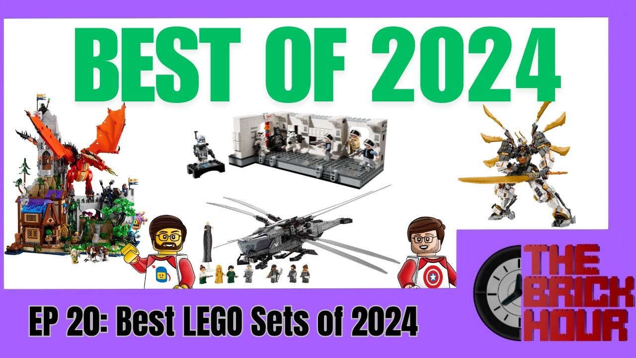 Best LEGO Sets of 2024: The Brick Hour Podcast Episode 20 - YouTube