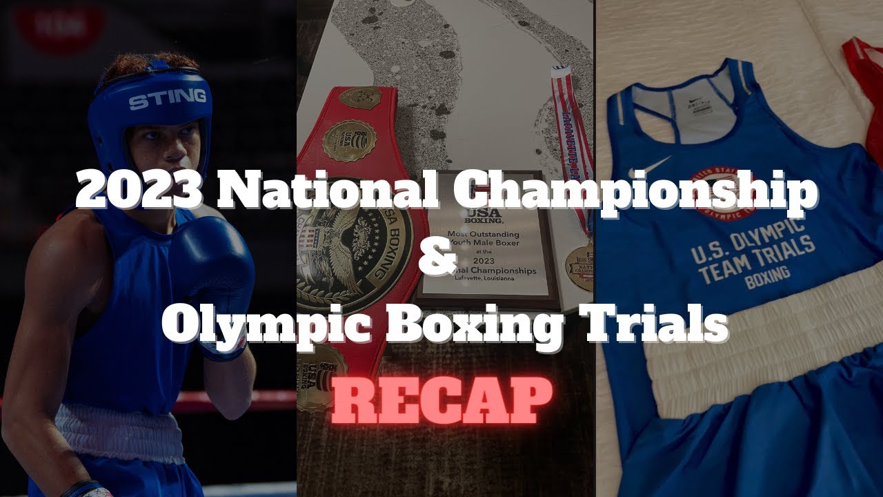 2023 National Championship & Olympic Boxing Trials RECAP - YouTube