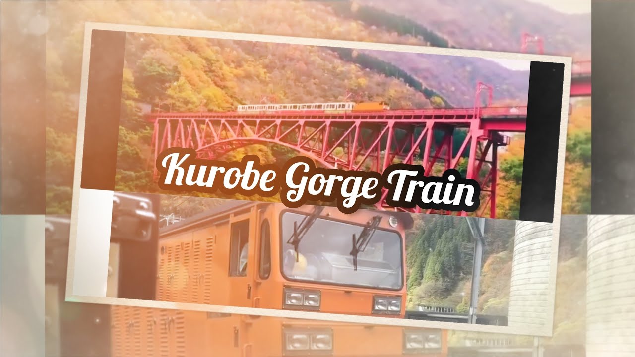 Kurobe Gorge Railway/Sightseeing Train - YouTube