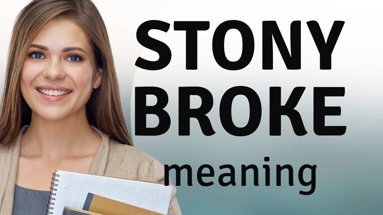 Understanding the Phrase "Stony Broke": A Guide for English Learners ...