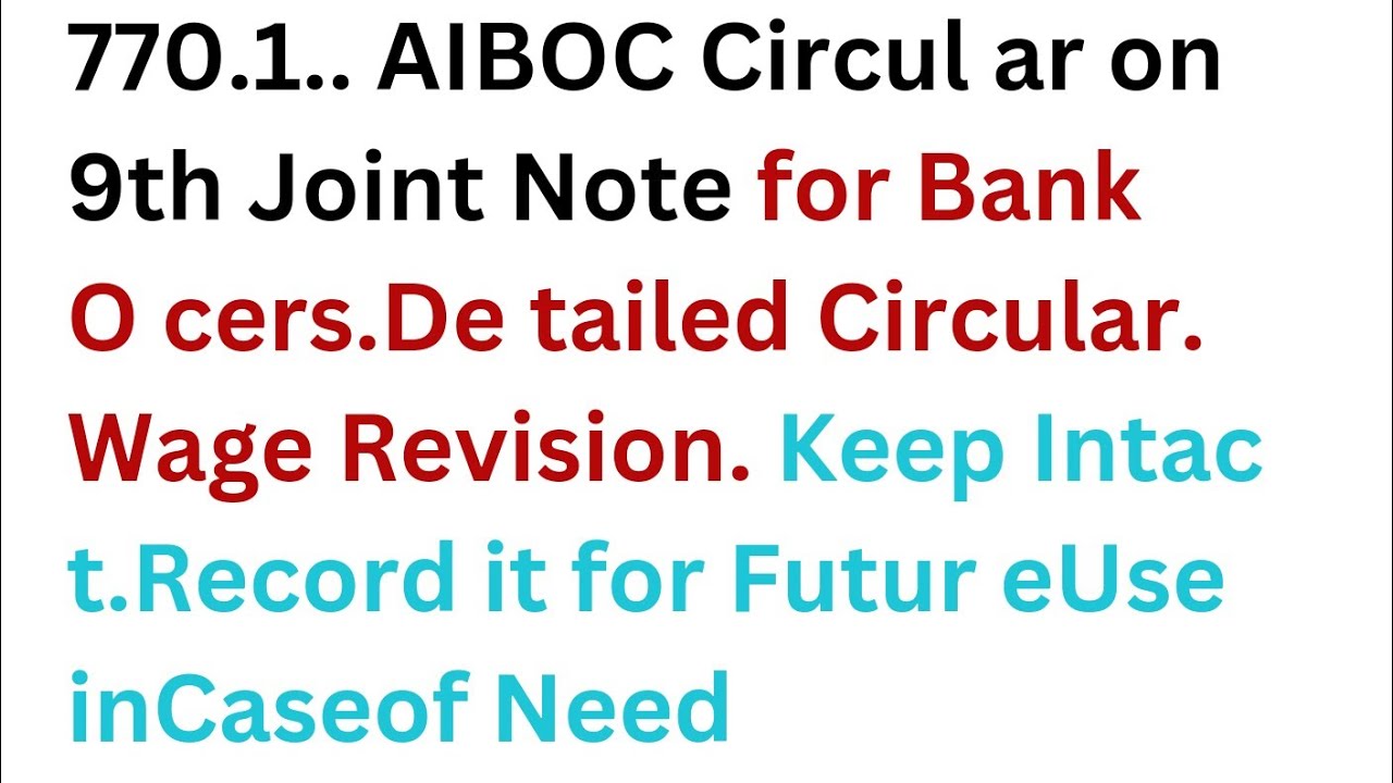 770.1.Bank Officers..Retirees..9th Joint Note..Wage Revision for ...