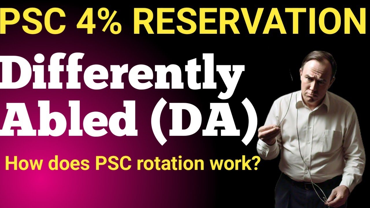 PSC 4 percentage reservation for differently abled(DA) candidate - YouTube