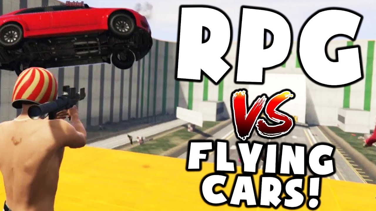 RPG VS FLYING CARS VS ROCKY - YouTube