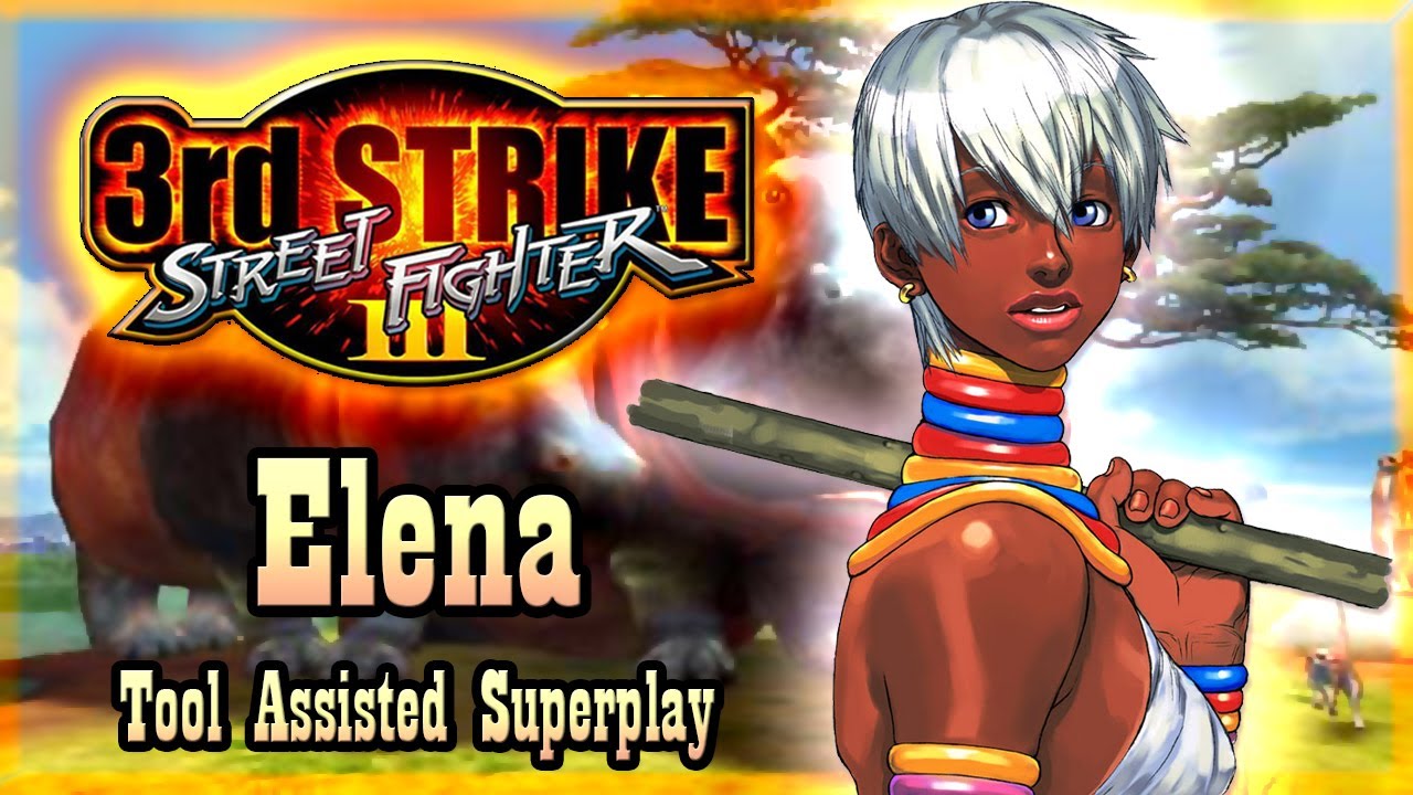 【TAS】STREET FIGHTER 3RD III: STRIKE - ELENA - YouTube