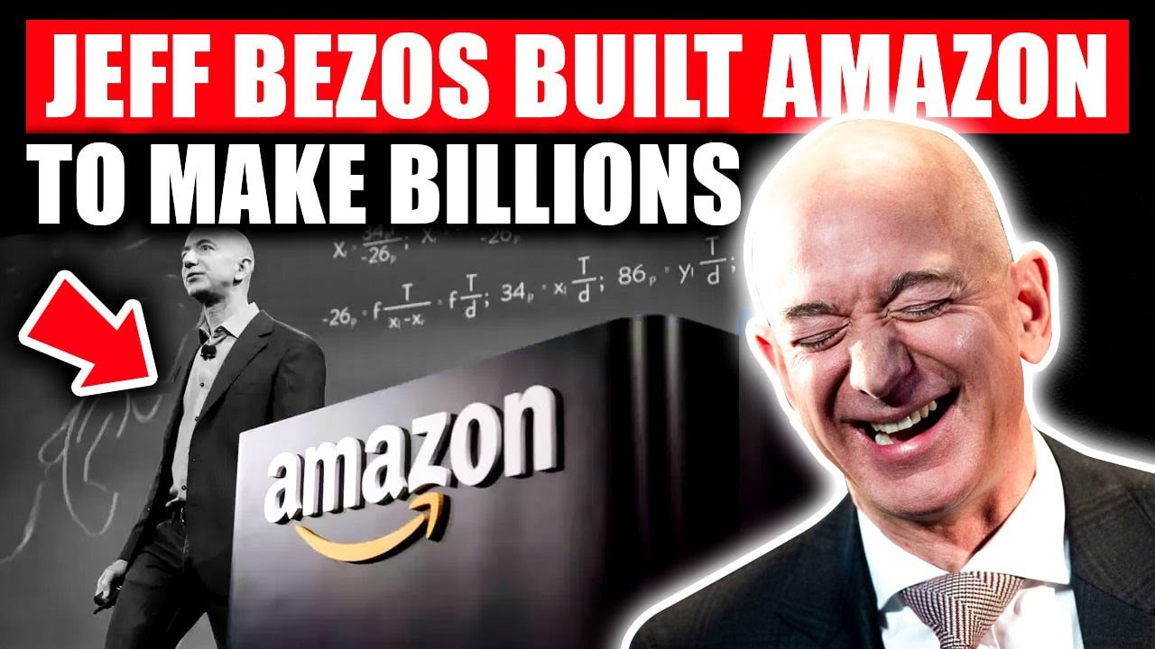 HOW JEFF BEZOS BUILT AMAZON TO MAKE BILLIONS - YouTube