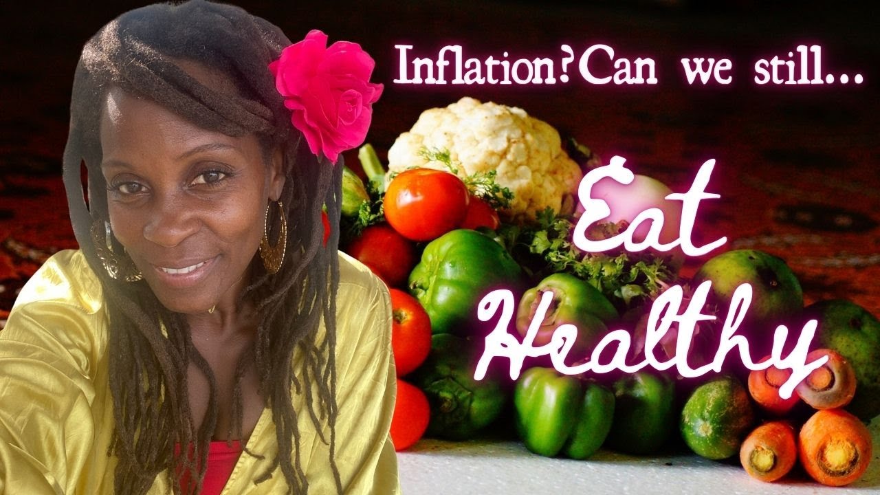 food-inflation-how-to-eat-healthy-on-a-budget-whole-living-foods