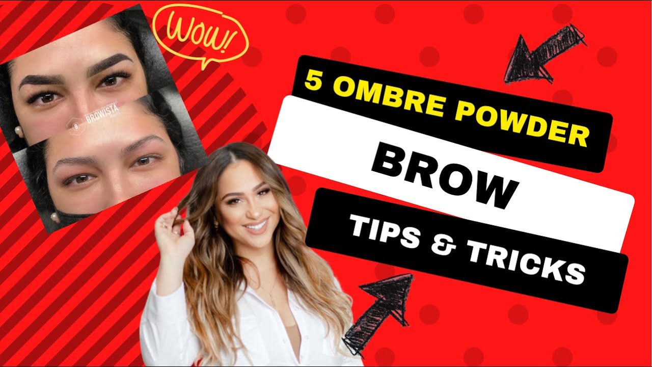 5 Tips And Tricks For Ombré Powder Brows—learn How To Achieve A Perfect