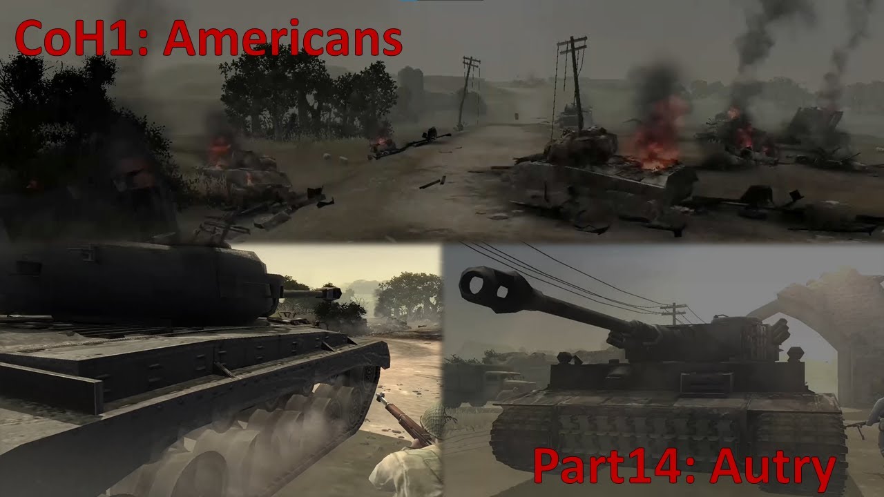 Lets Play Coh1 American Campaign Part14 - YouTube